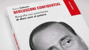 "Berlusconi Confidential": Marco Galluzzo racconta il Cavaliere visto ...